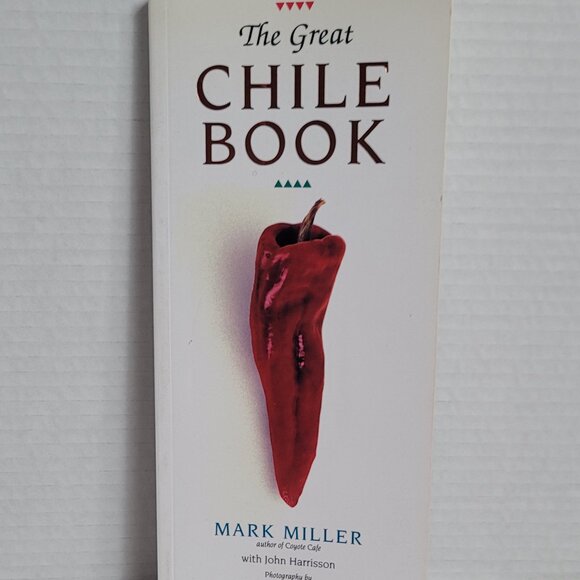 Kitchen | Vintage The Great Chile Book By Chef Mark Miller Santa Fes ...